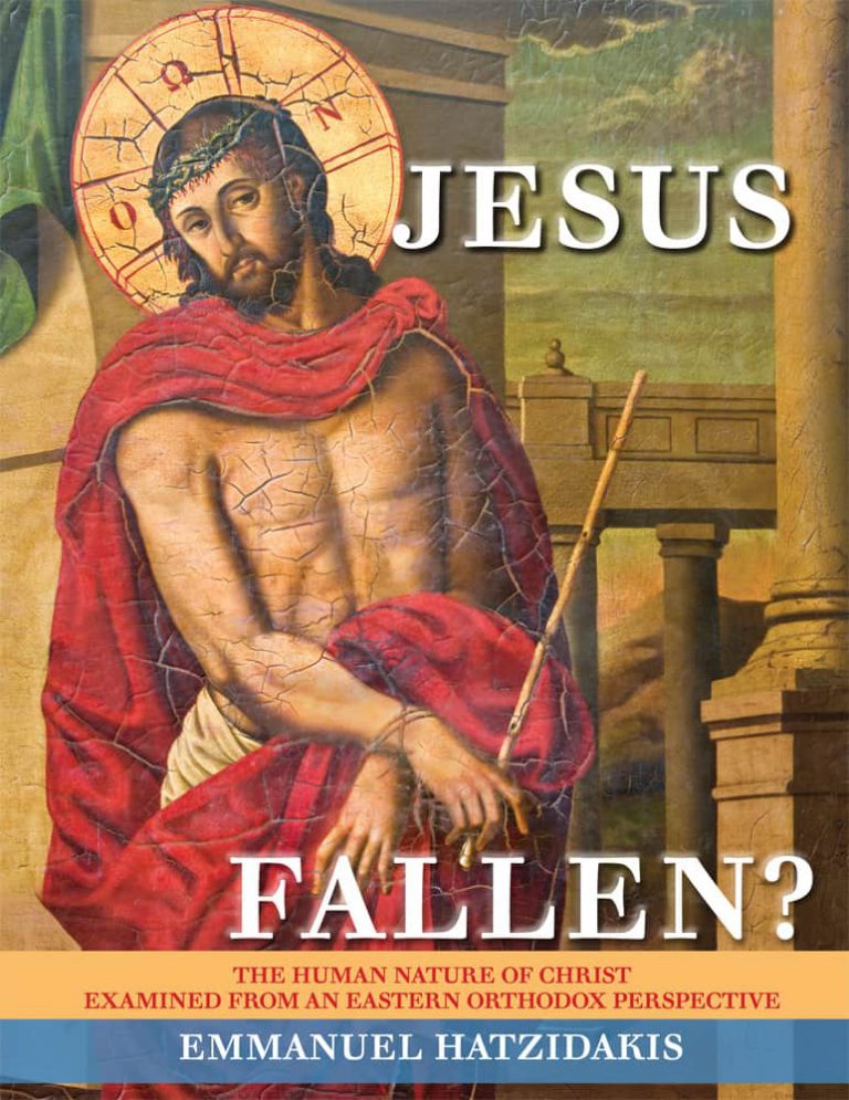 Jesus Fallen?: Book Review – Orthodox Christian Theology
